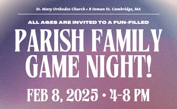 Parish Family Game Night | St. Mary Orthodox Christian Church of ...